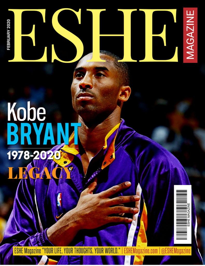 Kobe Bryant 1978-2020 | LEGACY – ESHE Magazine INC.